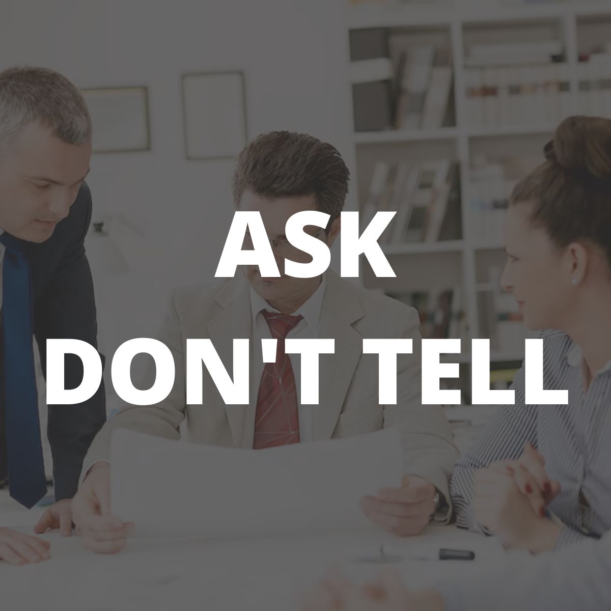 Ask – Don’t Tell! | Michael Dill Action Coach